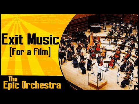 Radiohead - Exit Music (For a Film) | Epic Orchestra