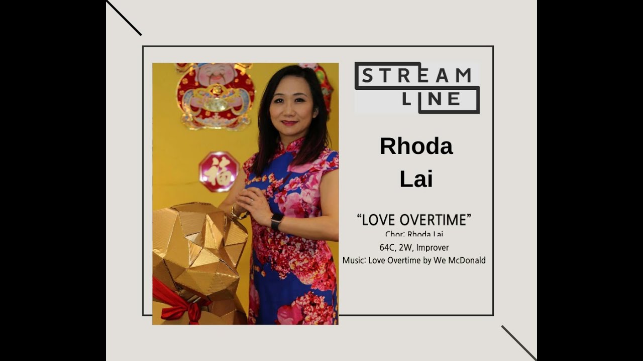 LOVE OVERTIME STREAMLINE WEEK 1 RHODA LAI - YouTube