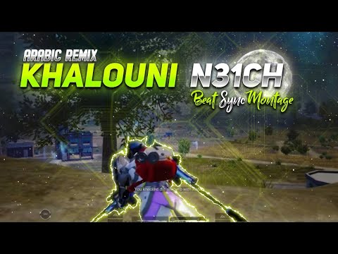 Khaoluni N3ich Hayati Best Beat Sync Edit Pubg Mobile Montage | Arabic Remix Beat Sync |@69joker