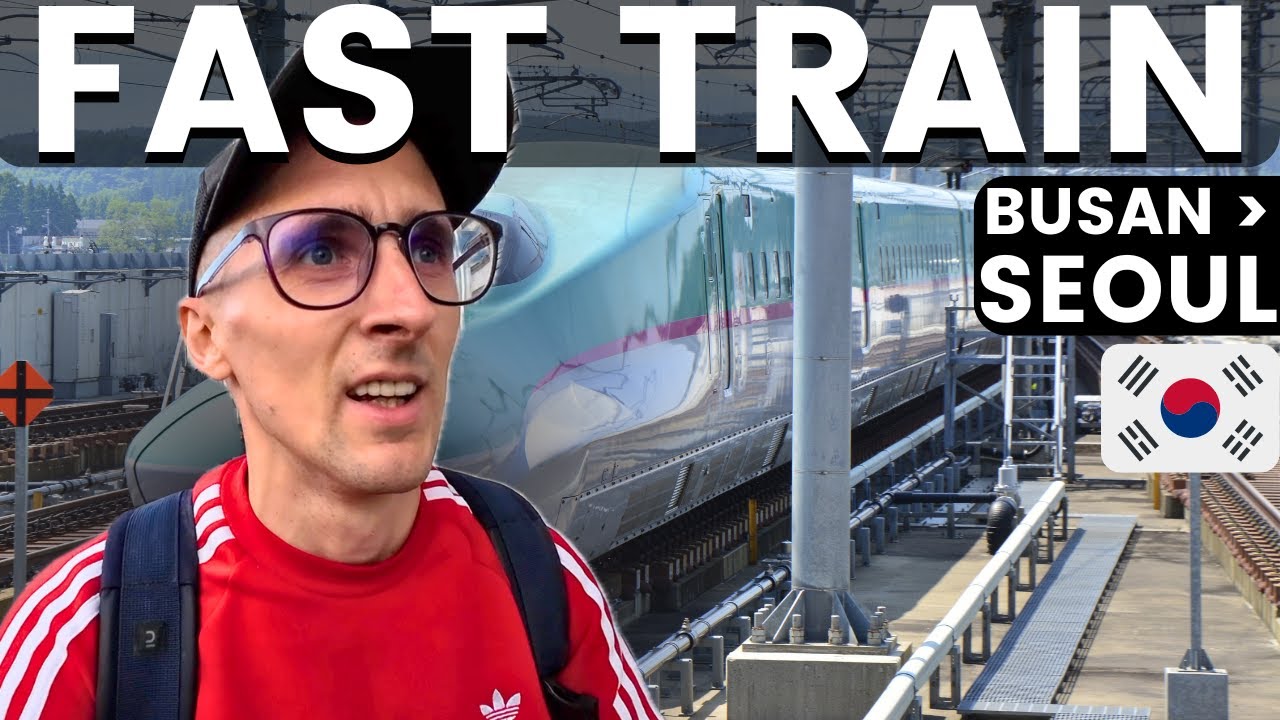 First Time Trying Busan to Seoul Bullet Train (KTX Is Amazing) 🇰🇷 - YouTube