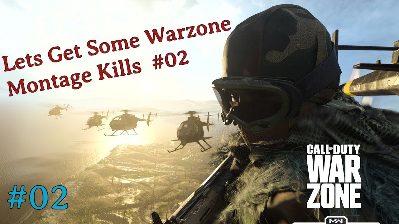 Call Of Duty Warzone Montage Kills #2 LETS GET SOME !!!! - YouTube