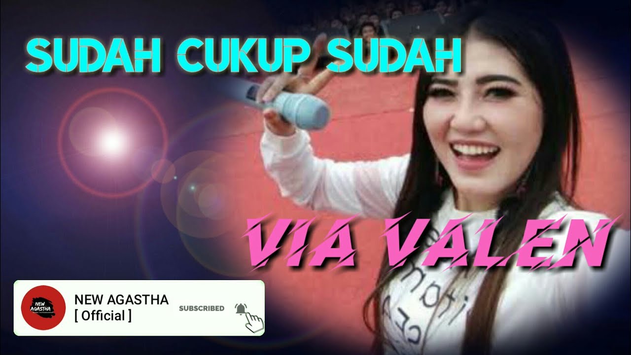 Via Valent (sudah cukup sudah) OM ANNIDA - YouTube