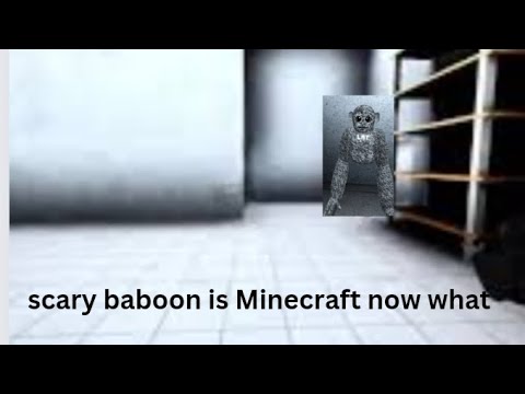 scary baboon is Minecraft - YouTube