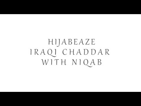 IRAQI CHADDAR WITH NIQAB | UROOJ HIJABEAZE