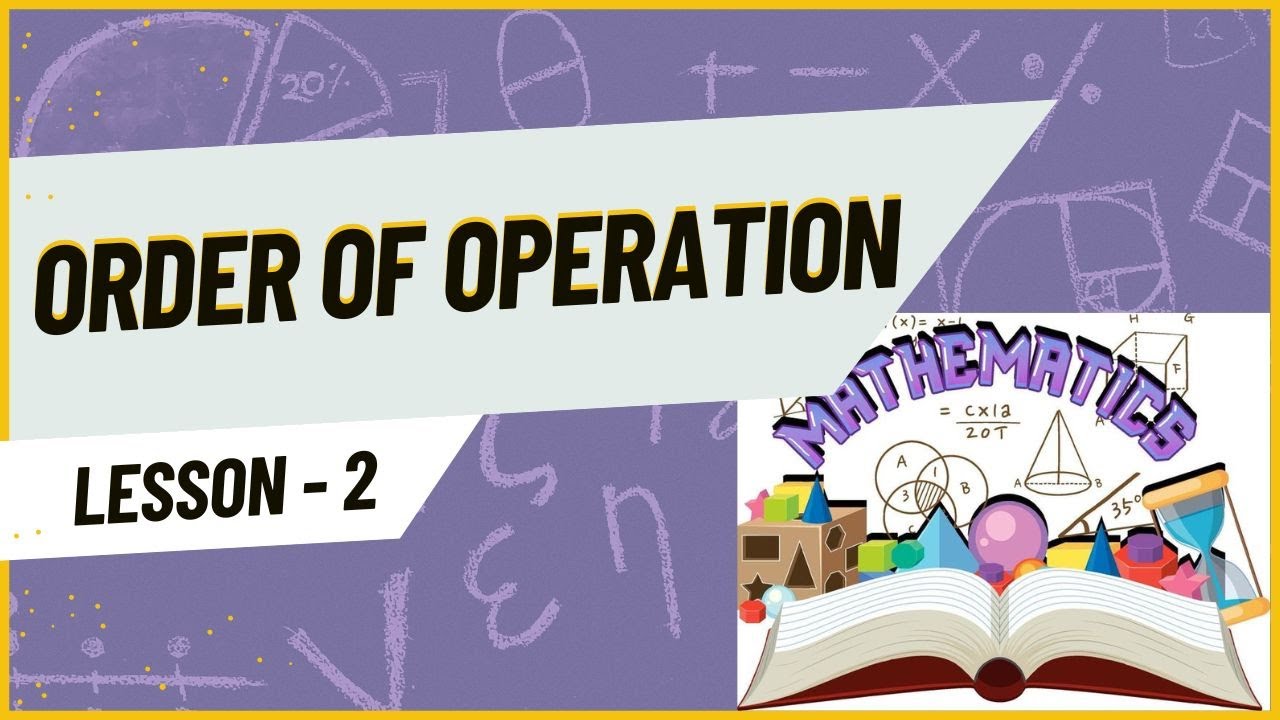 ORDER OF OPERATION 2 - YouTube