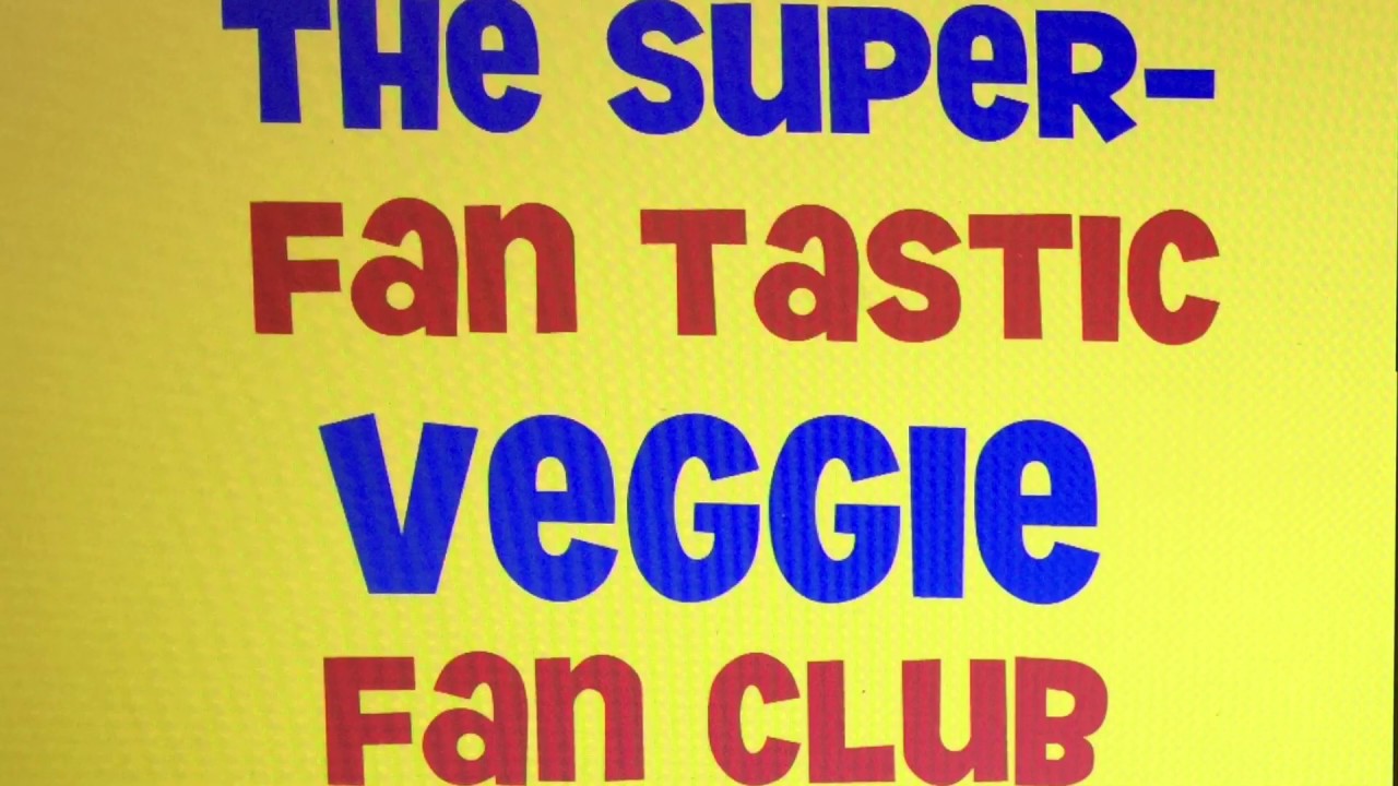 The Super Fantastic Veggie Fan Club Promo (2001-2003) (REMAKE) - YouTube