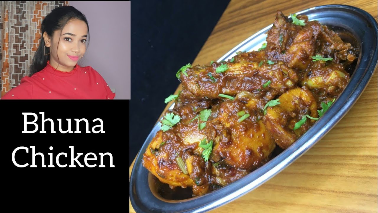 Bhuna Chicken Recipe || Bengali Style Chicken Bhuna || Chicken Recipe ...