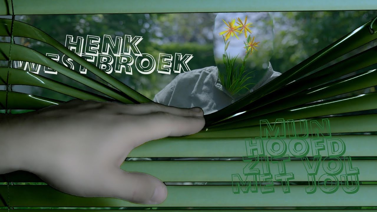 Mijn hoofd zit vol met jou van Henk Westbroek (Official video) - YouTube