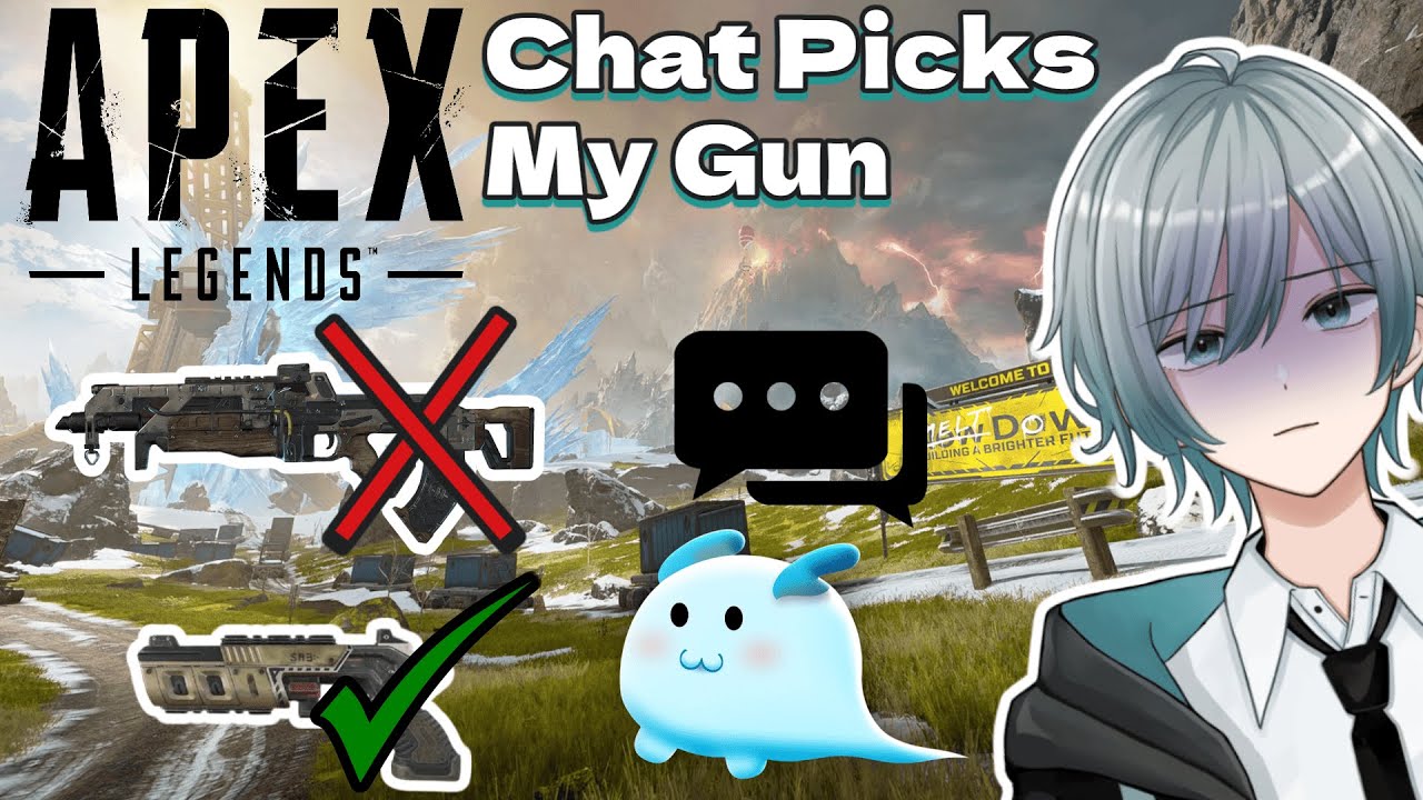 【APEX LEGENDS】CHAT WILL DECIDE WHAT GUNS I USE - YouTube