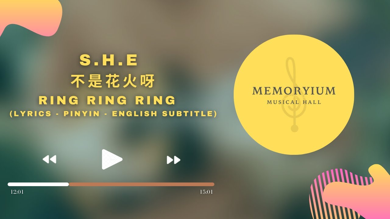 不是花火呀 - Ring Ring Ring - 原唱：S.H.E (Lyrics - Pinyin - English Subtitle) - YouTube