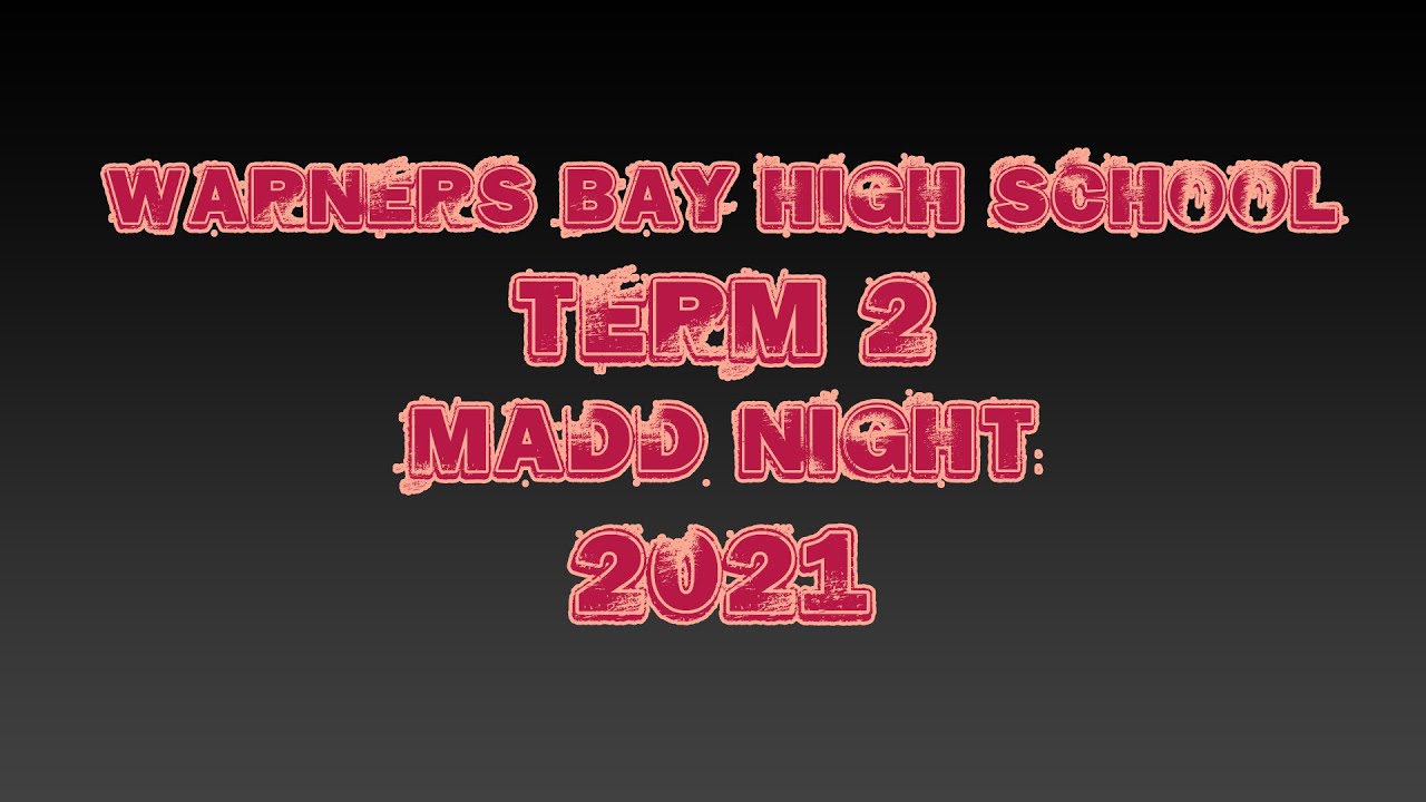 Term 2 MADD Night 2021 - YouTube