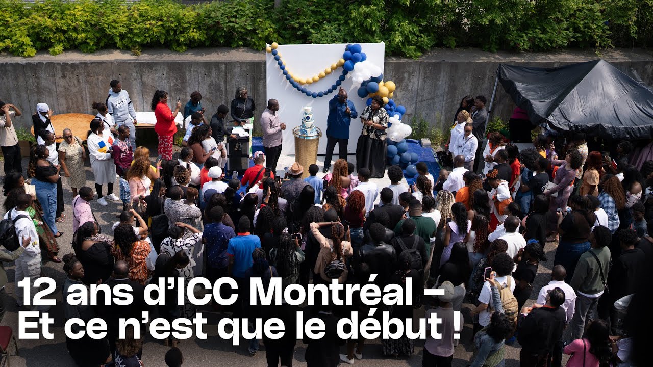 ICC MONTRÉAL FÊTE SES 12 ANS - YouTube