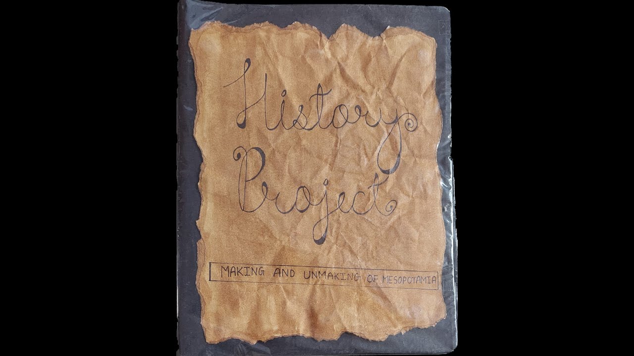 Class 11 History Project file| Making and Unmaking of Mesopotamia ...