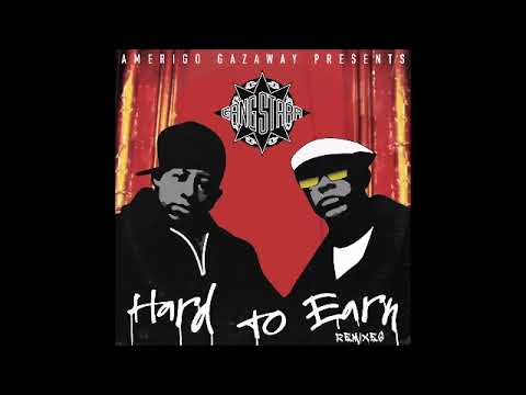 Gang Starr - Hard To Earn (Amerigo Gazaway Remixes) [Full Album] - YouTube