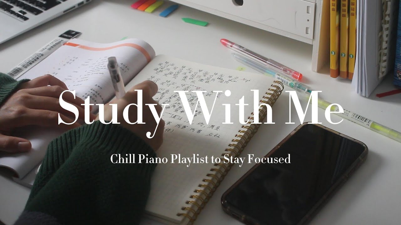 Piano Study Music | 45-Minute Session to Relax and Focus 🎹🌿 - YouTube
