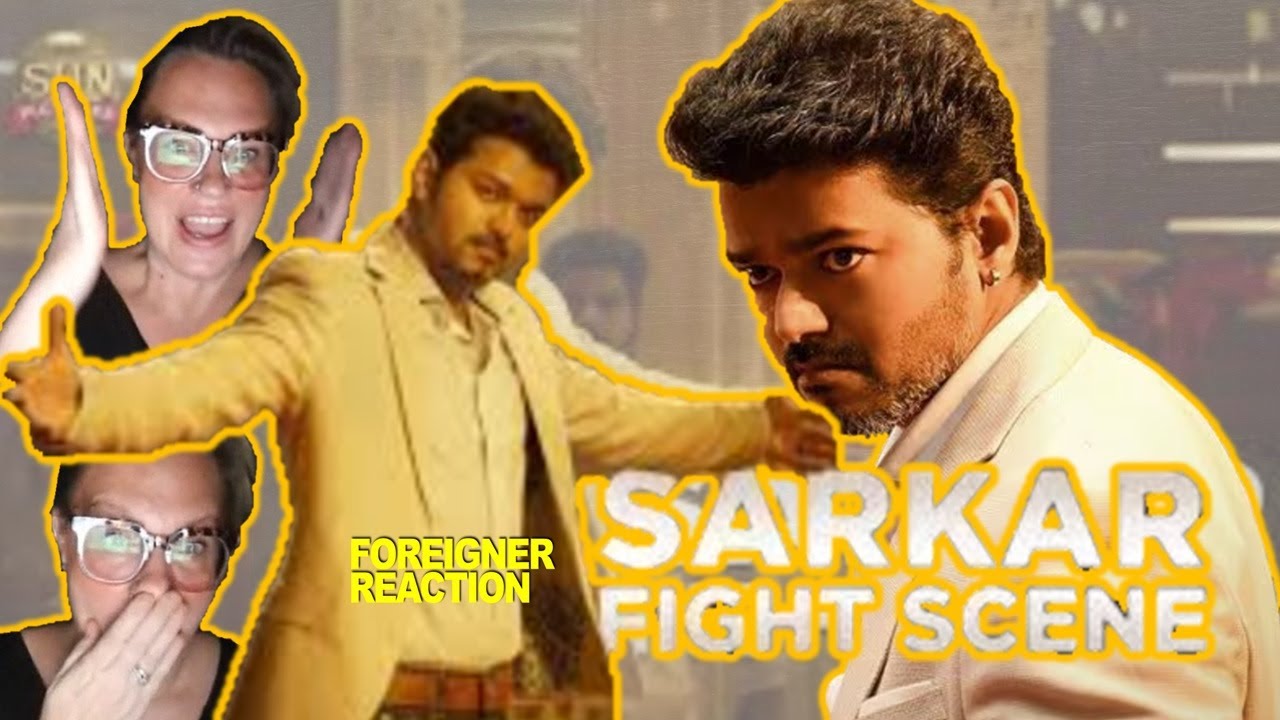 Sarkar Fight Scene Reaction Vijay Thalapathy | 2 Foreign Friends ...
