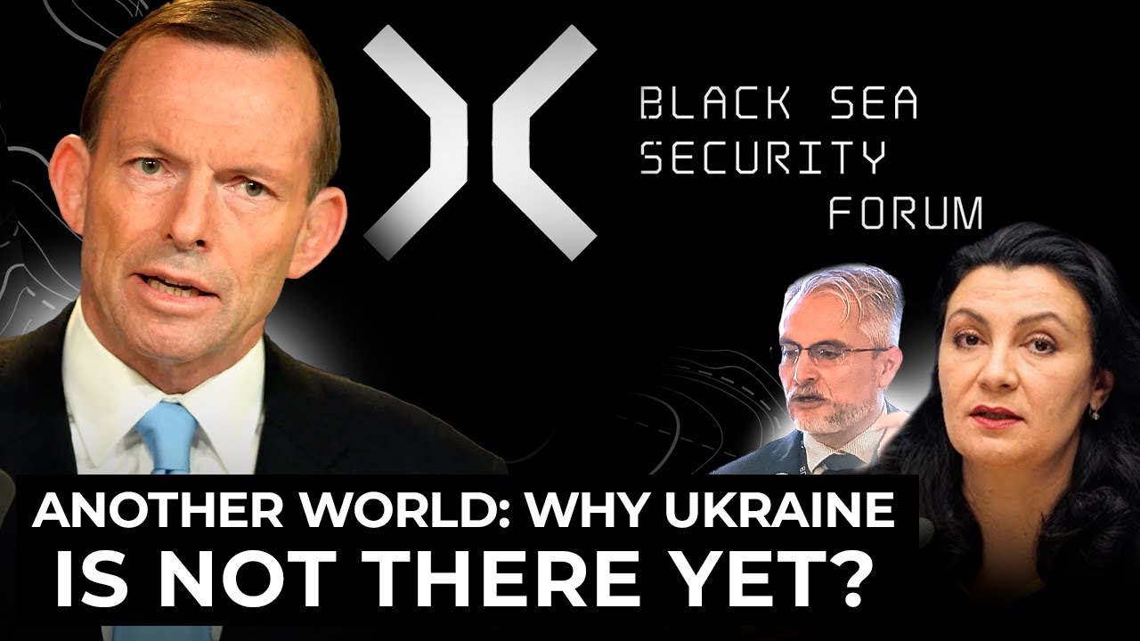 🔴 Why Ukraine Is Not There Yet? Black Sea Security Forum / ABBOTT, CHRISTENSEN, KLYMPUSH ...