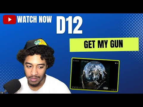 NEW REACTION VIDEO | FIRST TIME HEARING D12 - "Get My Gun" - YouTube