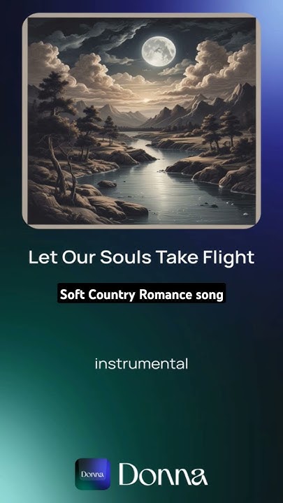New Country Song Let Our Souls Take Flight #countrymusic #newsong #ronance#lovesong #newmusic # ...