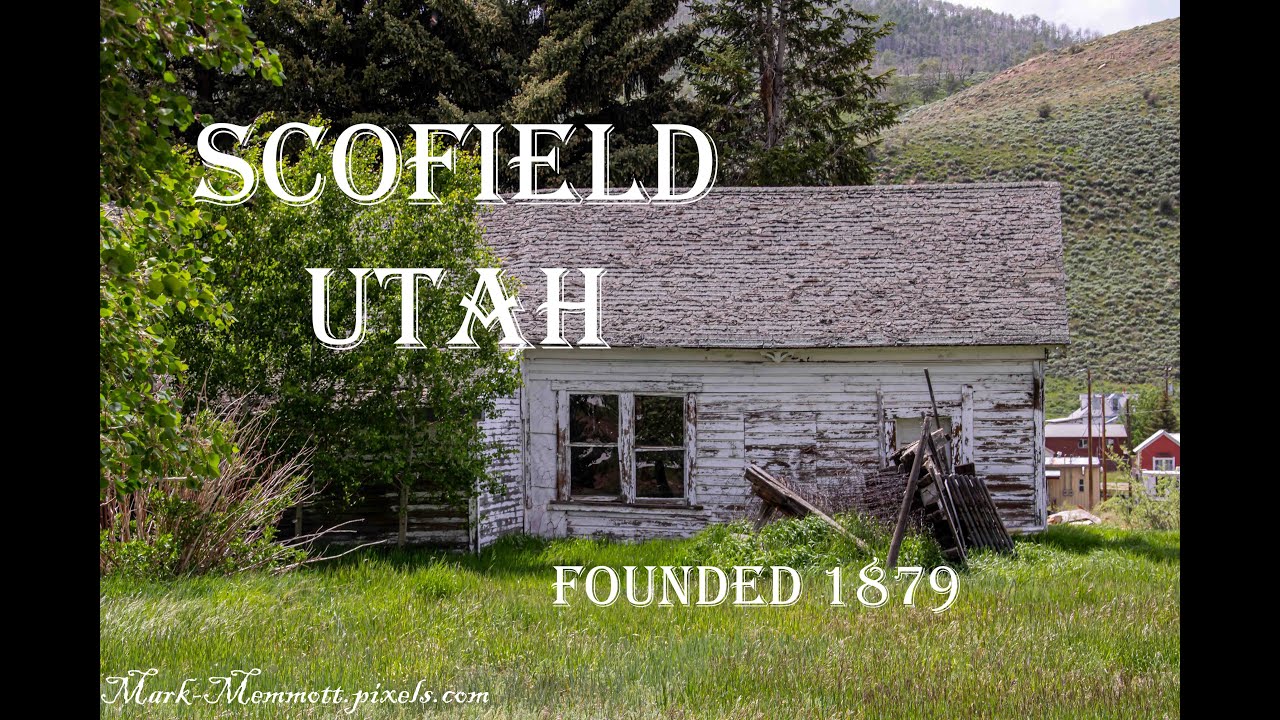 Rediscovering Scofield, Utah: Unearthing its Fascinating Past Since ...
