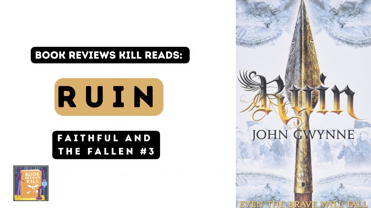 Ruin Book Summary & Review - Faithful and the Fallen Book 3 Recap ...