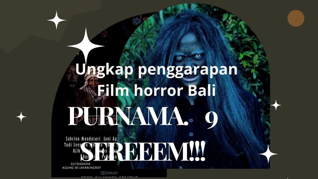 Mengungkap misteri Film Bali, PURNAMA 9, @ Puri Agung Denpasar - YouTube