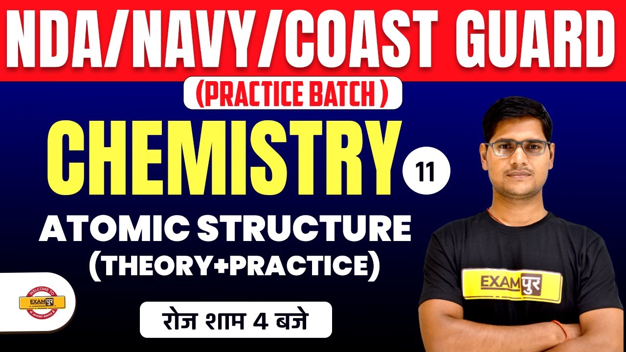 NDA/NAVY/Coast Guard Chemistry Classes | Chemistry Atomic structure ...
