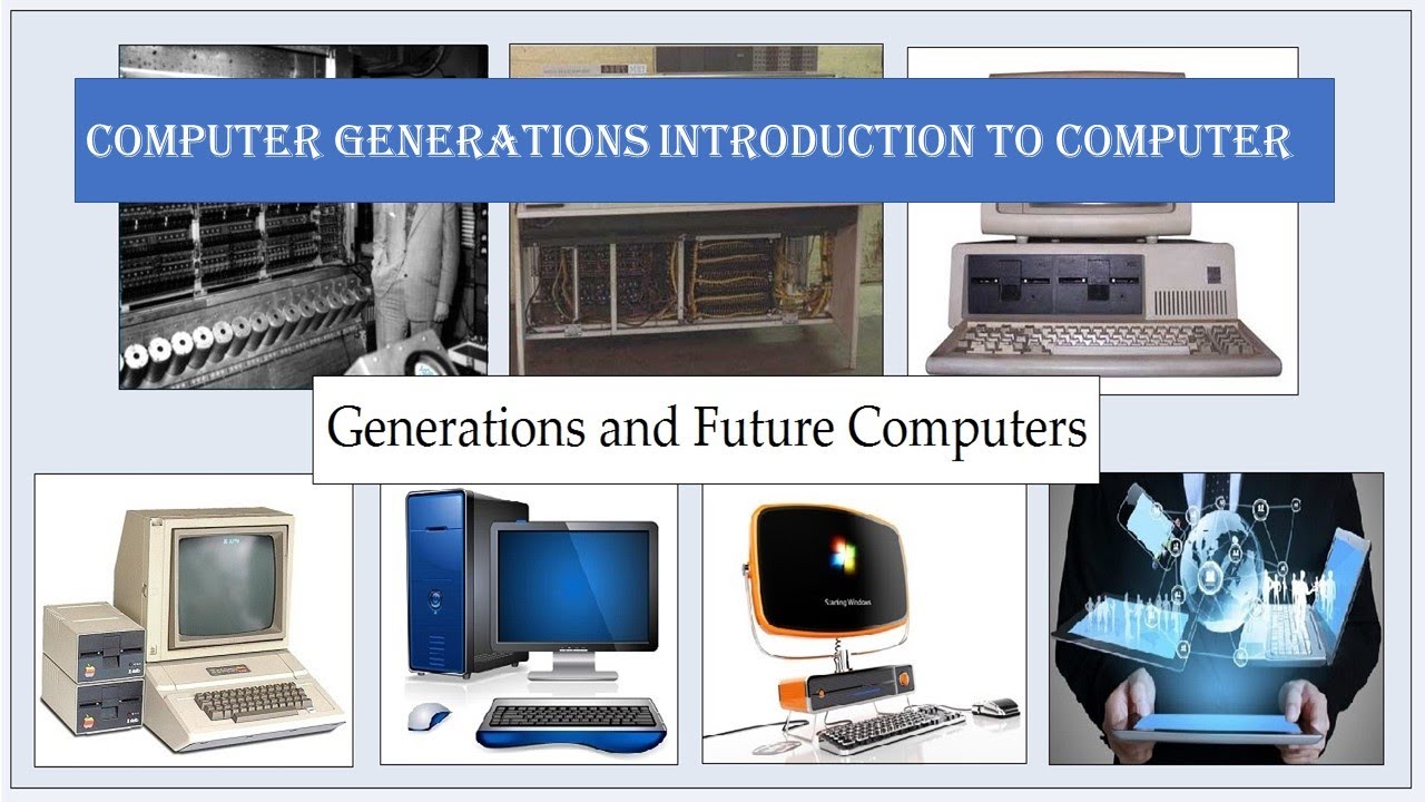 Generations of Computer - YouTube