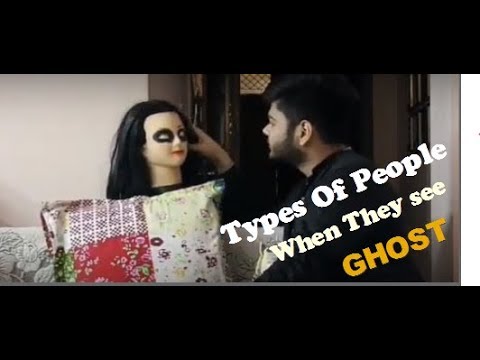 Types of people when they see GHOST | Saksham Gaba - YouTube