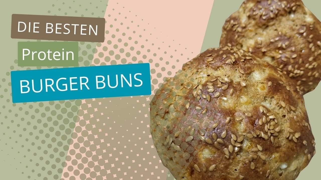 Protein Buns Rezept I Proteinreich und Weißmehlfrei - YouTube
