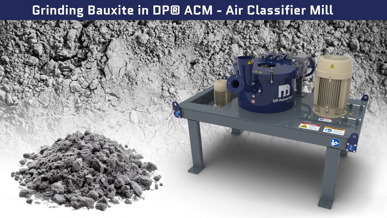 Grinding Bauxite in DP® ACM - Air Classifier Mill I Made In India I ...