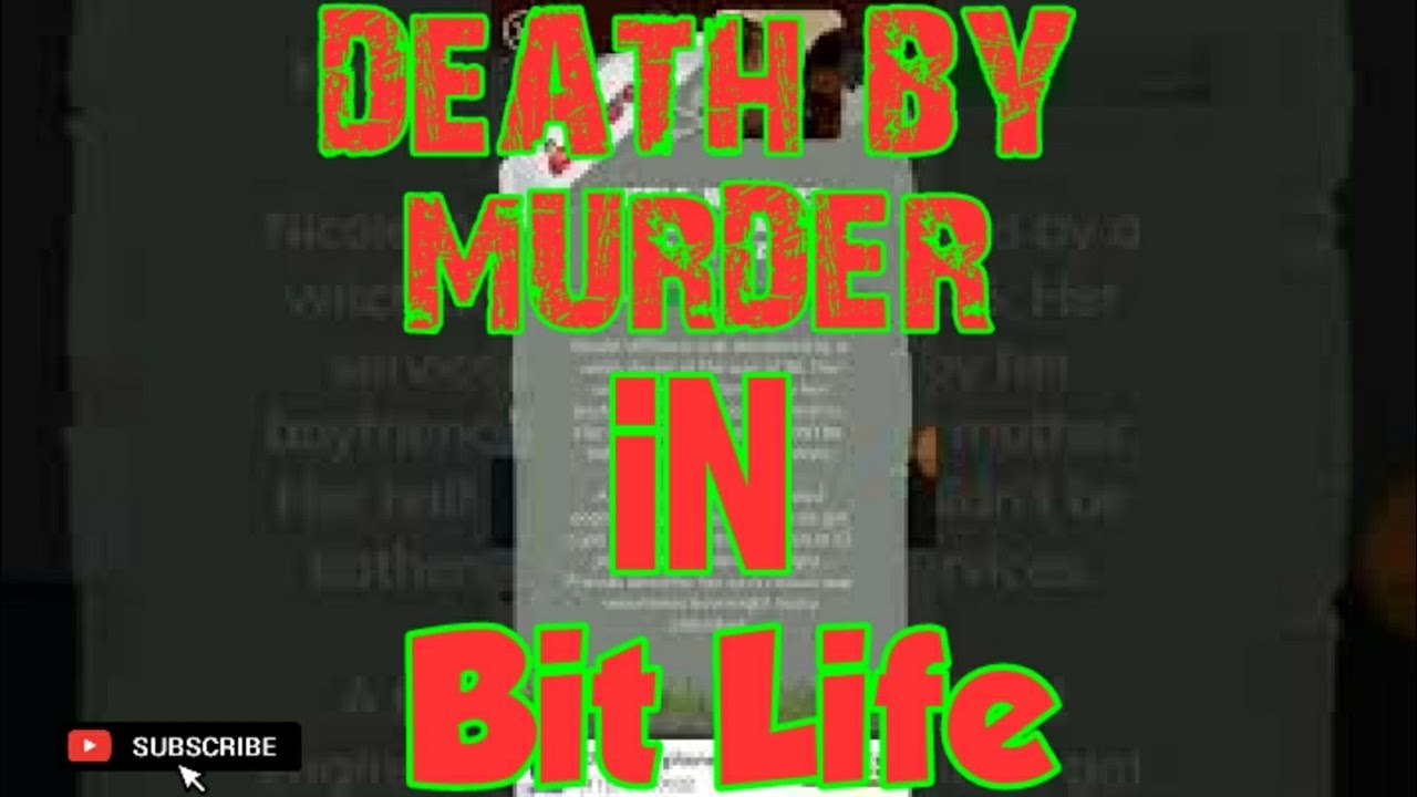 Death by murder - bit life life simulator. - YouTube