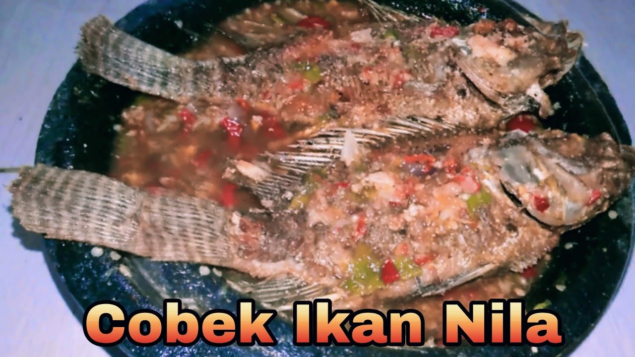 Resep Cobek Ikan Nila goreng khas Sunda yang enak dan nikmat - YouTube
