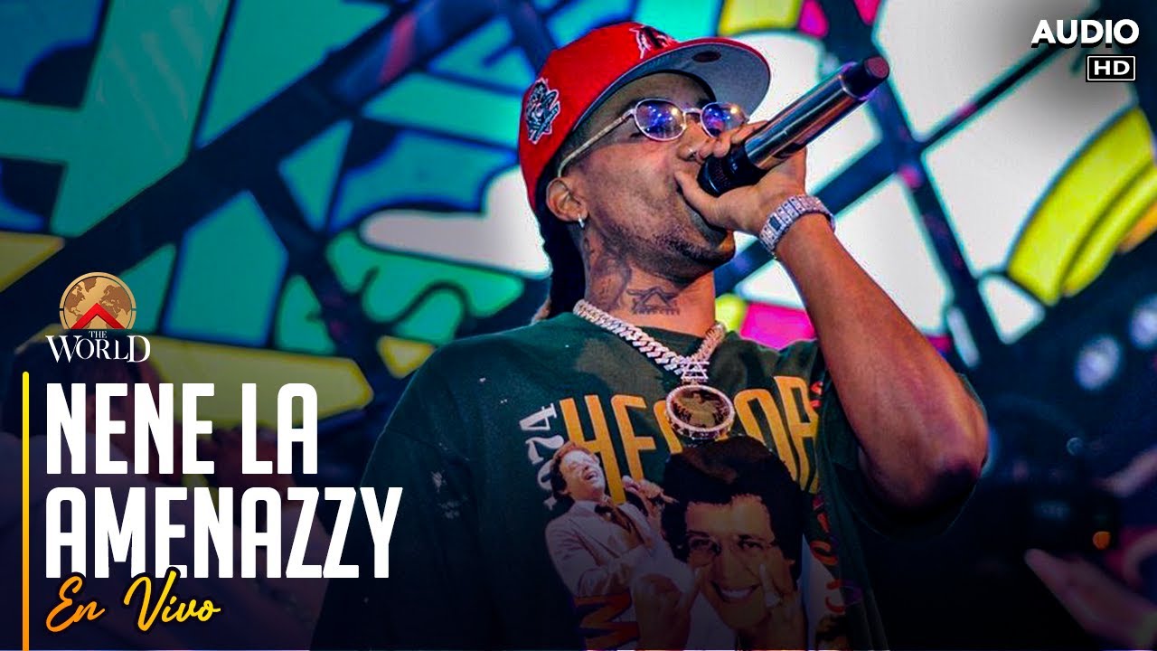 PARTY EN VIVO! - El Nene Amenazzy en The World AUDIO FULL CALIDAD ...