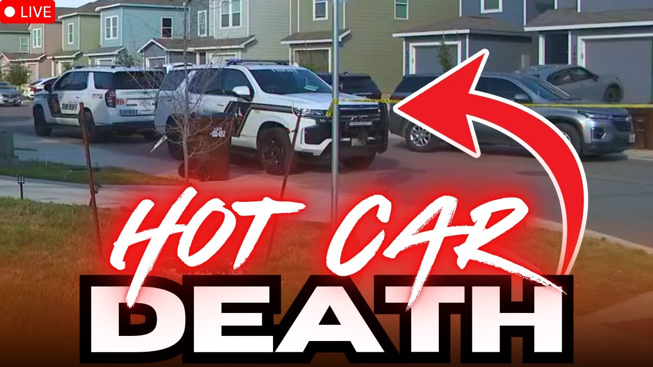 🔴 BREAKING - 2 CHILDREN FOUND DEAD - HOT CAR - SAN ANTONIO -LIVE - YouTube