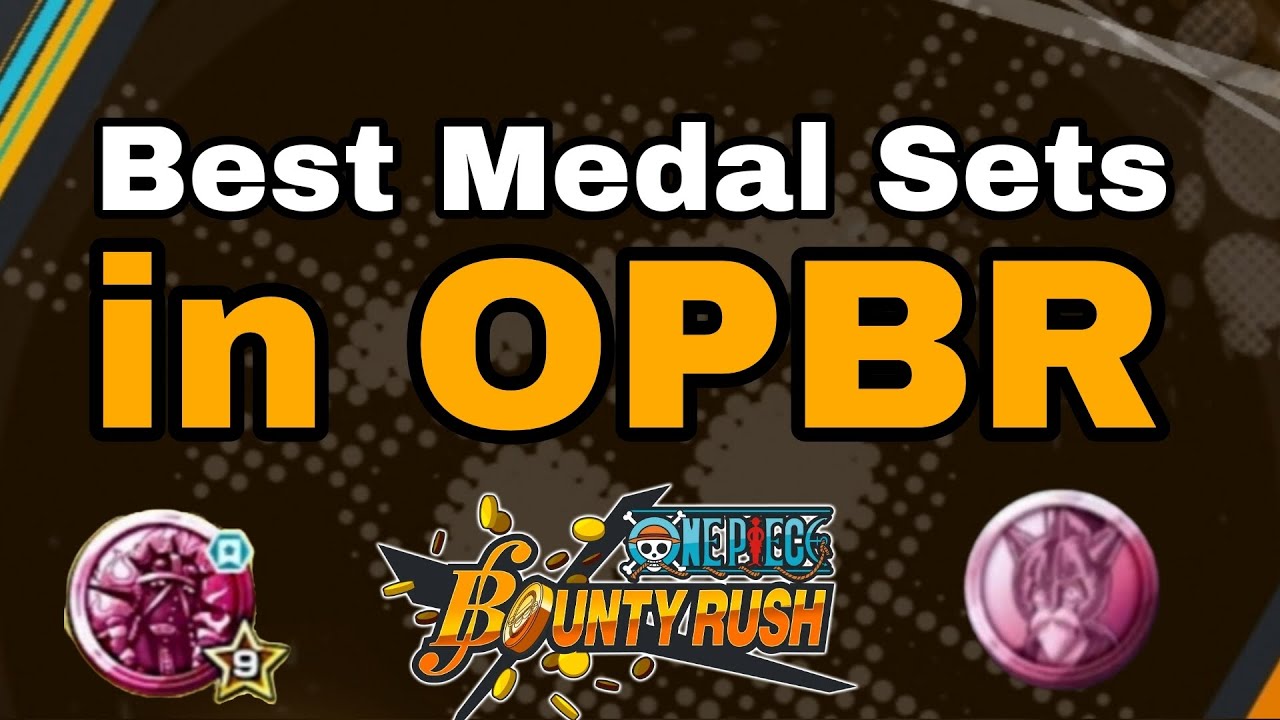 Best Medal Sets in One Piece Bounty Rush | OPBR - YouTube