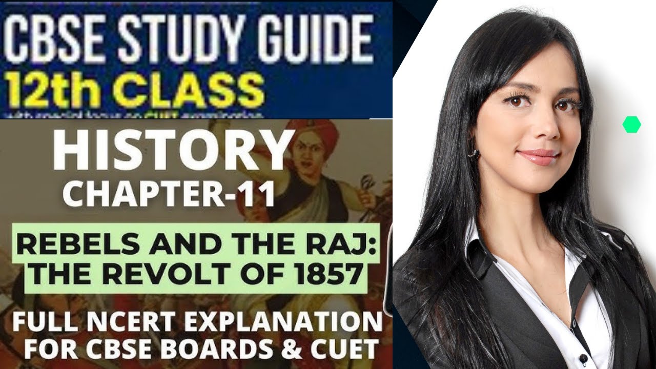 Rebels and the Raj class 12 | Class 12 history chapter 11 notes | Cbse ...