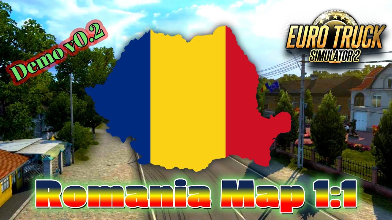 ETS2 1.54 Romania Map 1:1 Demo v0.2 | Most Realistic ETS2 Map Immerse ...