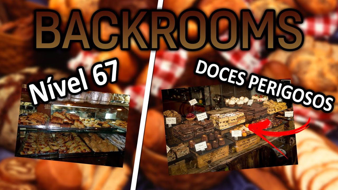 Nível 67 - Padaria do Desejo - Backrooms Explicado - YouTube