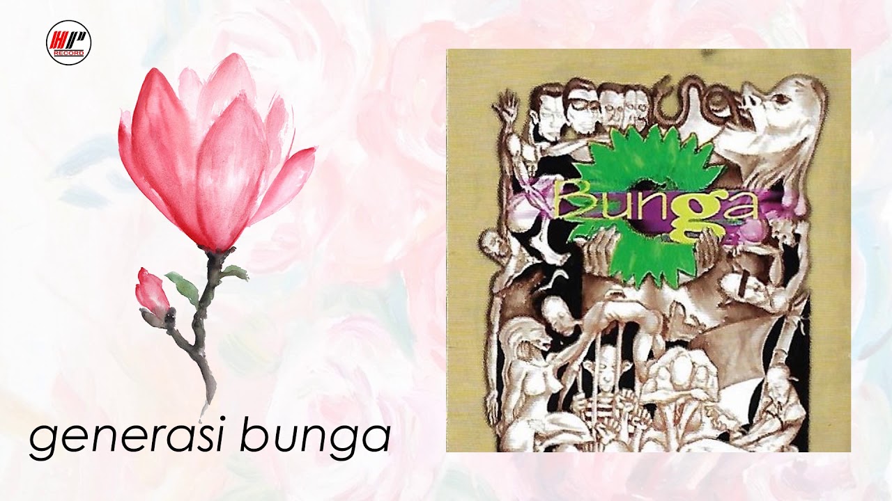 Bunga Band - Generasi Bunga (Official Audio) - YouTube