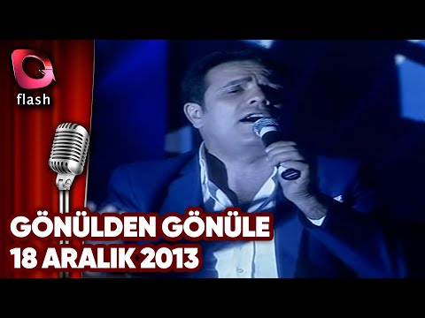 Gönülden Gönüle | Flash Tv | 18 Aralık 2013