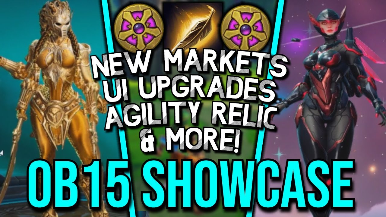 OB15 SHOWCASE - 2 New Markets, New Agility Relic, Major UI Upgrades & More! - YouTube