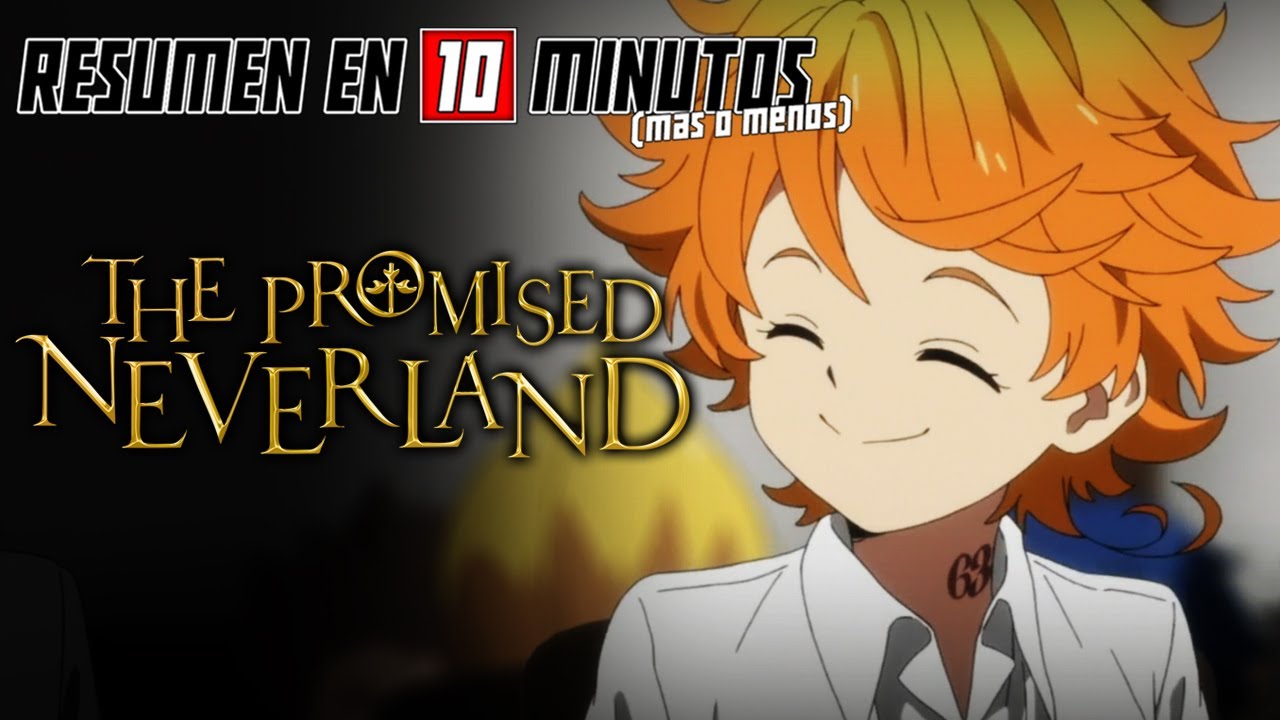 🔷 The Promised Neverland | Resumen en 10 Minutos (más o menos) - YouTube