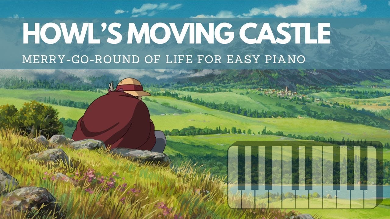 Merry-Go-Round of Life – Howl's Moving Castle [Easy Piano Cover] - YouTube