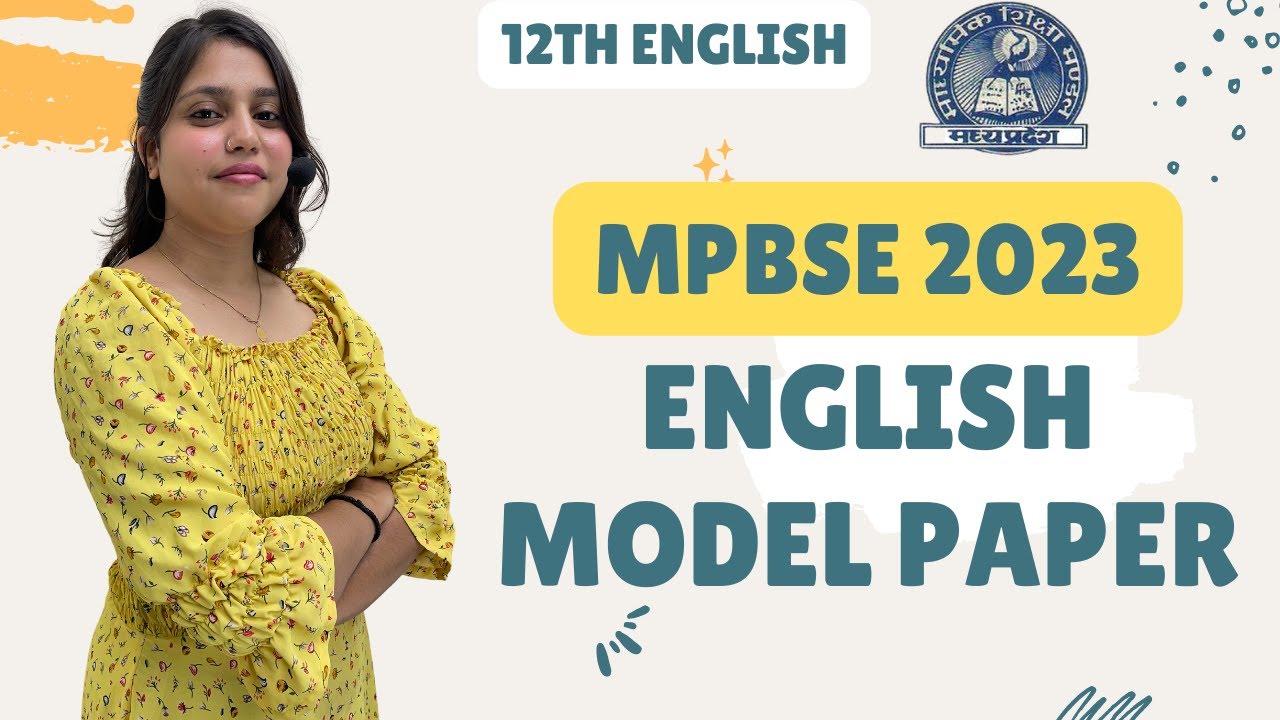 12th English | MPBSE - 2023 | English Model Paper | Madiha Ma'am ...