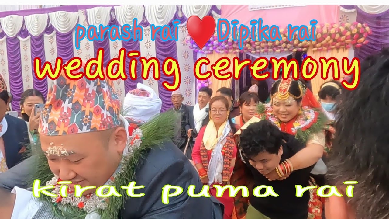 Nepali wedding video.puma rai culture .parash puma rai ♥️ Dipika ...