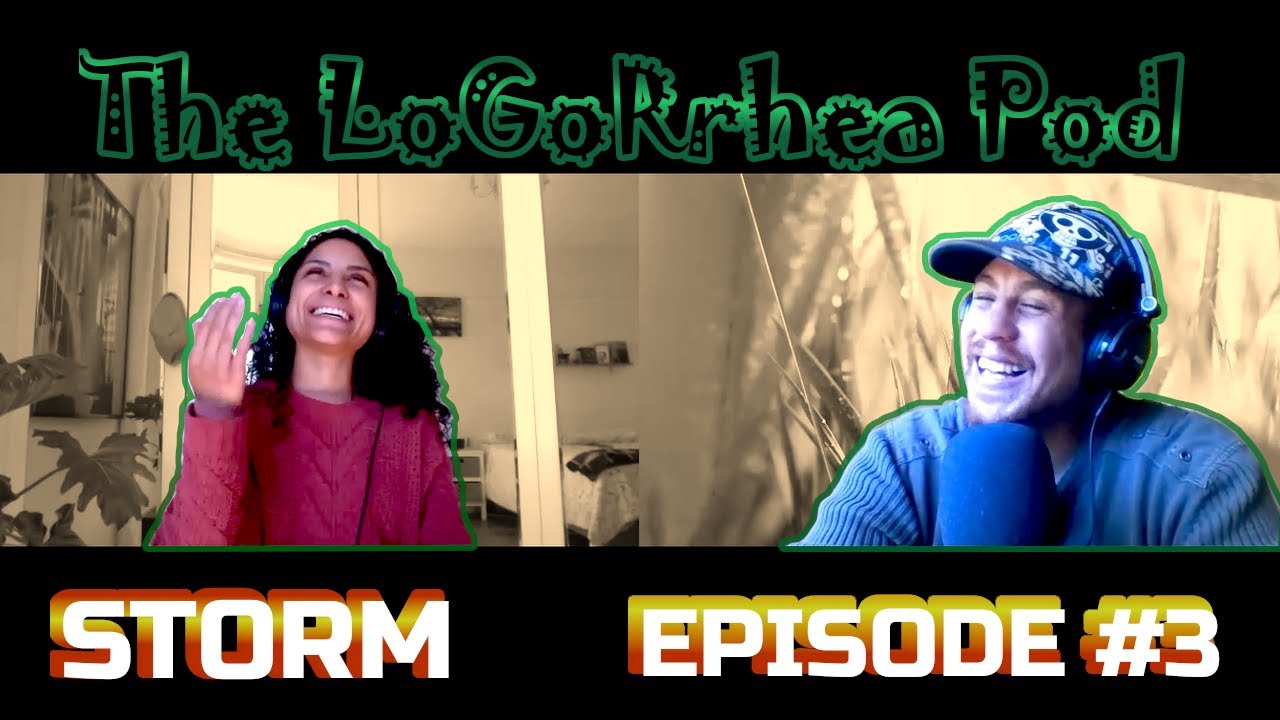 The LoGorrhea Podcast | Episode #3 | Storm - YouTube