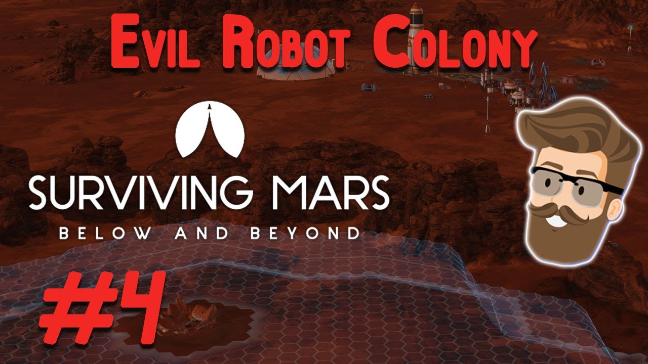 Scanning Strikeout (Evil Robot Colony Part 4) - Surviving Mars Below & Beyond Gameplay - YouTube