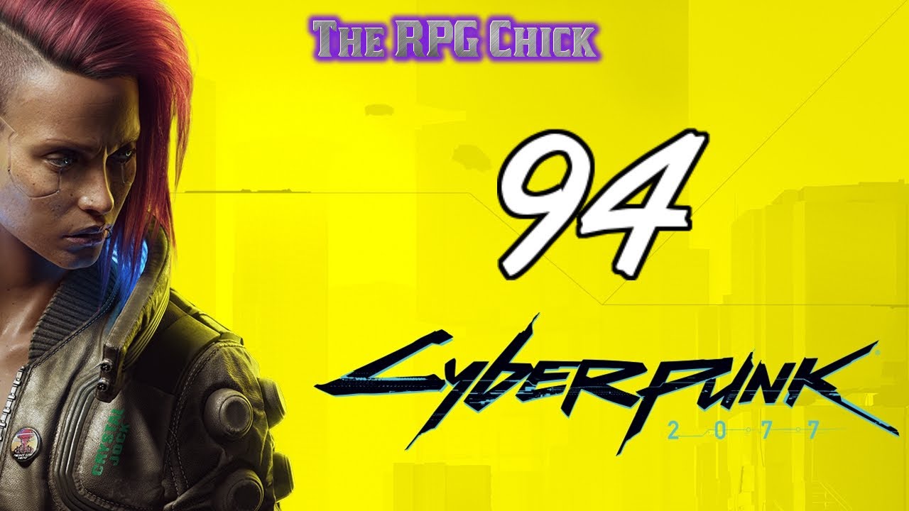 Let's Play Cyberpunk 2077 (Blind), Part 94: Getting Warmer... (8ug8ear ...