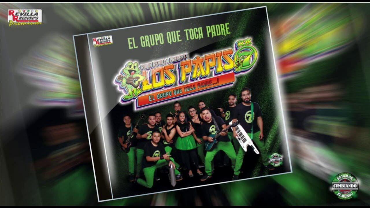 LOS PAPIS RA7 DISCO NUEVO 2018 | DISCO COMPLET0 | 18 TRACKS | EL GRUPO ...